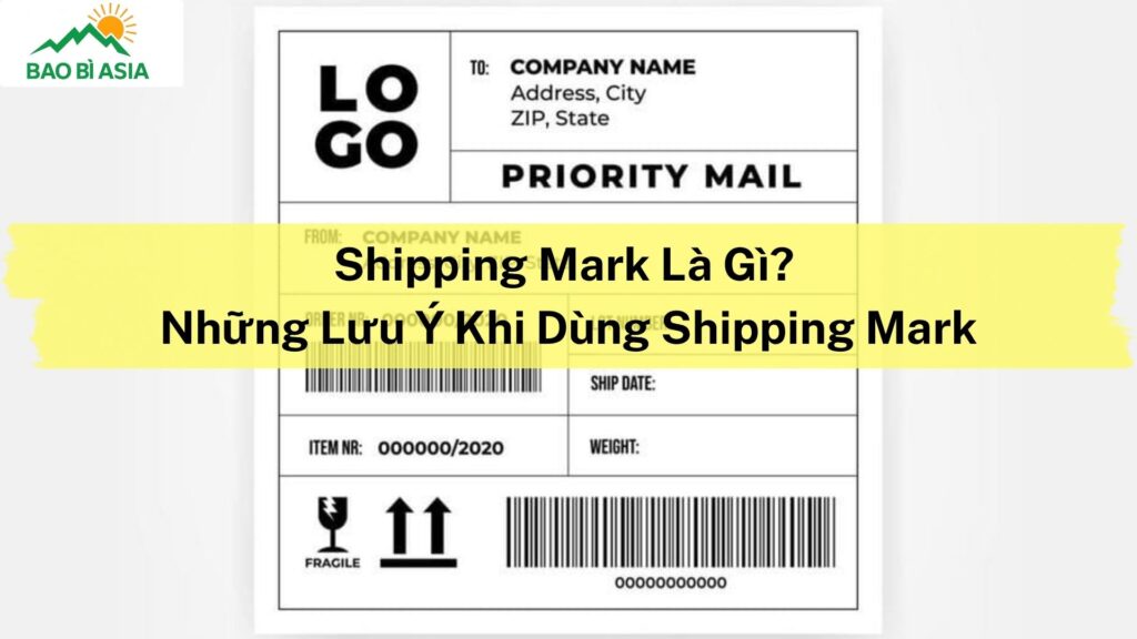 Shipping Mark Là Gì? Những Lưu Ý Khi Dùng Shipping Mark